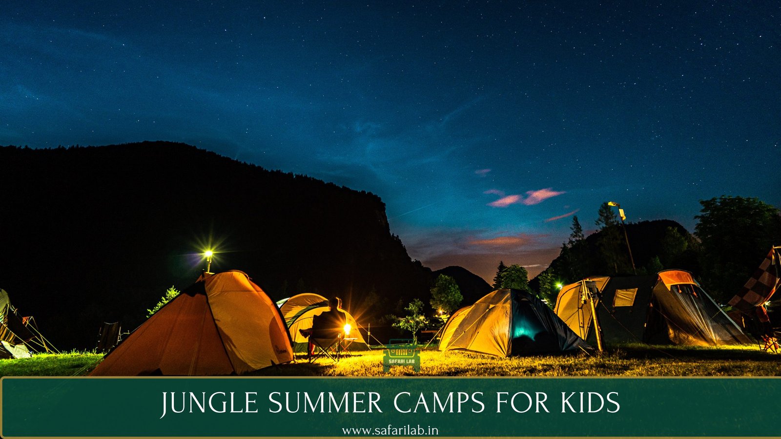 Jungle Summer Camps For Kids – Why Indian Parents Are Veering Towards ...